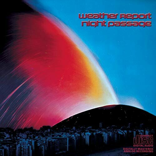 Диск Weather Report: Night Passage (1 CD) — фото 1
