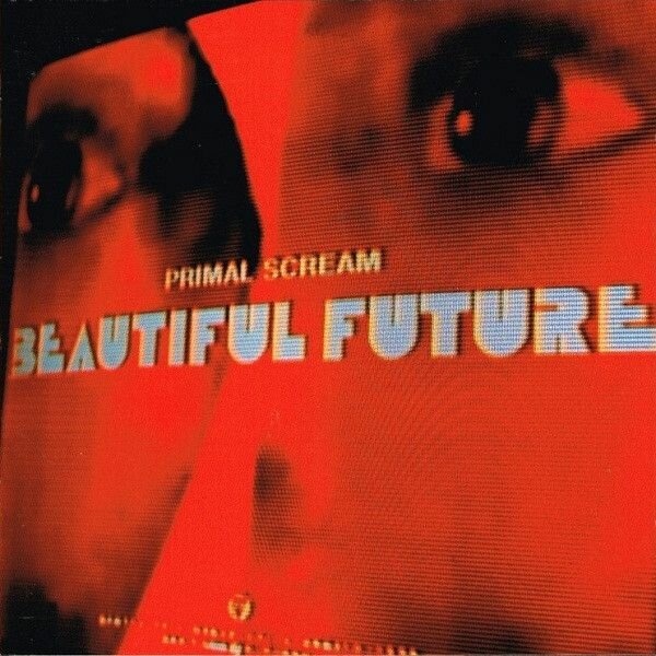 Primal Scream. Beautiful Future (UK, B-Unique Records, 5051442923728, 2008, диск) CD