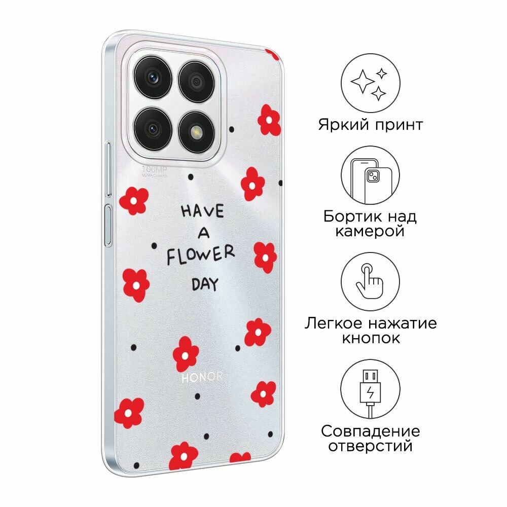 Чехол на Honor X8A / Хонор X8A с принтом "Have a flower day 2", прозрачный — фото 1