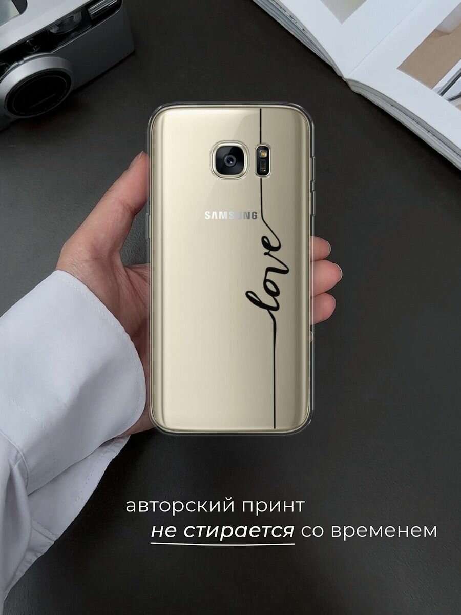 Чехол на Samsung Galaxy S7 / Самсунг Галакси С 7 с принтом "Красивая любовь надпись", прозрачный — фото 1