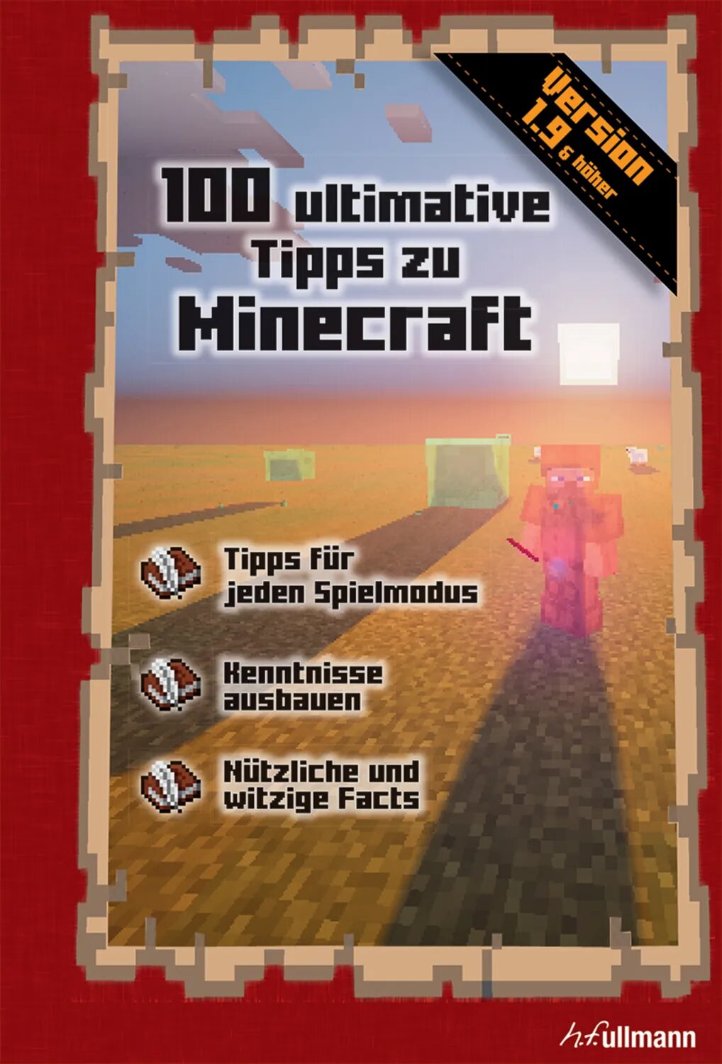 100 ultimative Tipps zu Minecraft [Цифровая книга]