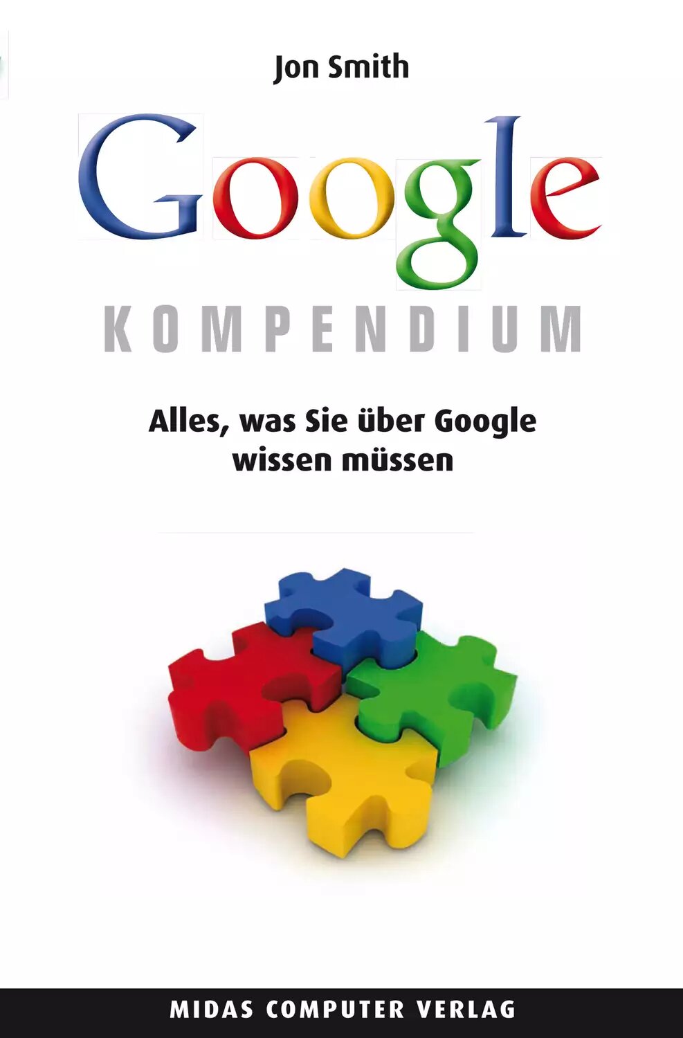 Das Google Kompendium [Цифровая книга]