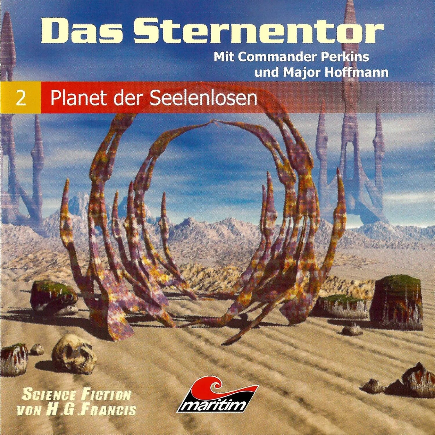 Das Sternentor - Mit Commander Perkins und Major Hoffmann, Folge 2: Planet der Seelenlosen [Аудиокнига]
