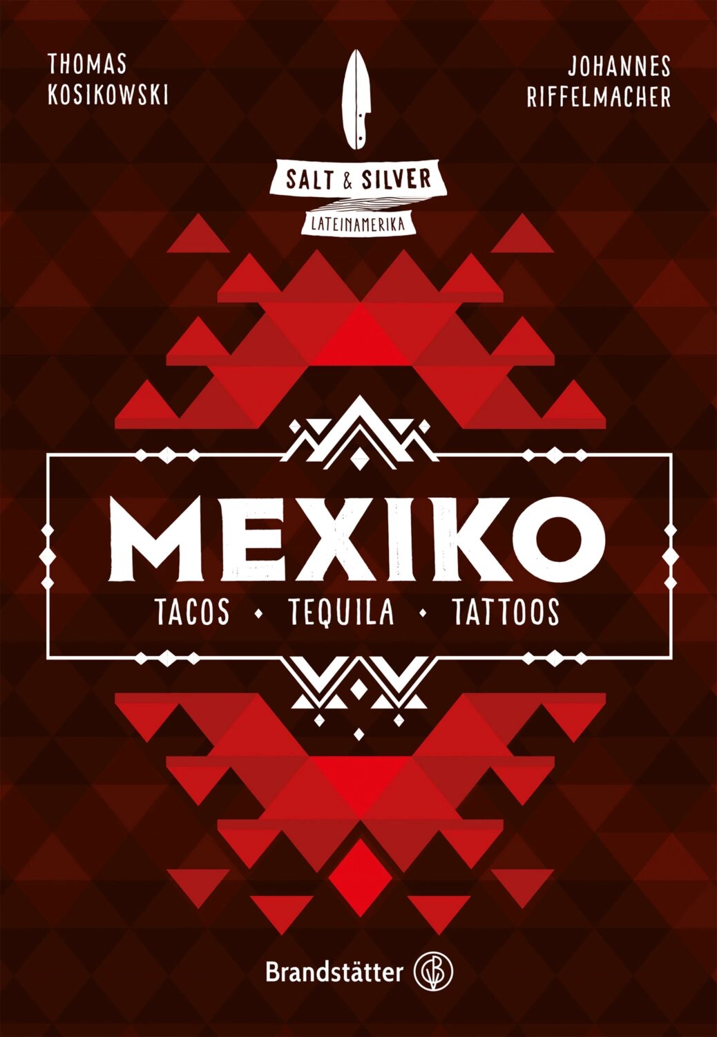 Salt & Silver Mexiko [Цифровая книга]