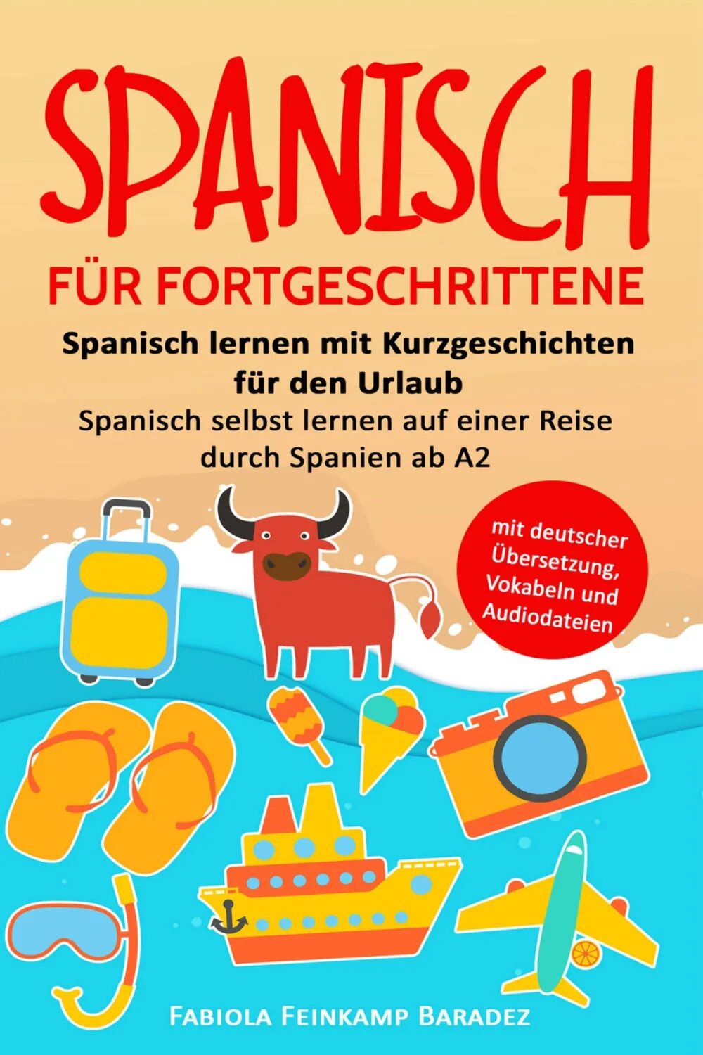 Spanisch für Fortgeschrittene [Цифровая книга]
