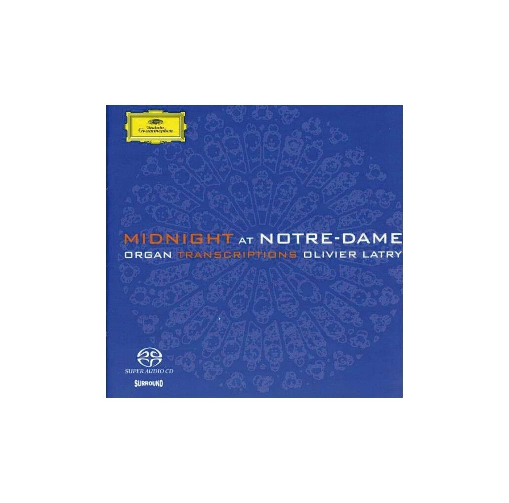 Диск Olivier Latry - Midnight at Notre-Dame Paris (Cavaille-Coll-Orgel) (1 CD)