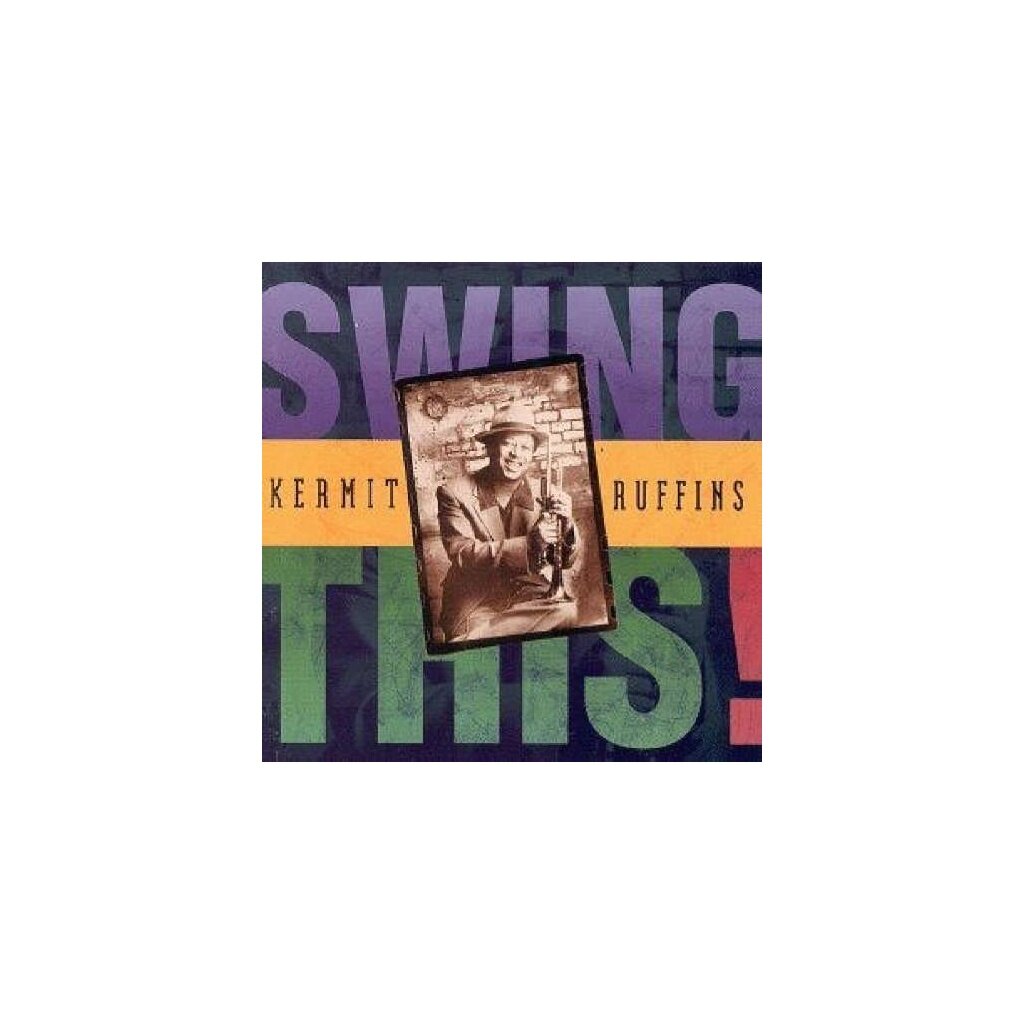 Диск Kermit Ruffins - Swing This (1 CD)