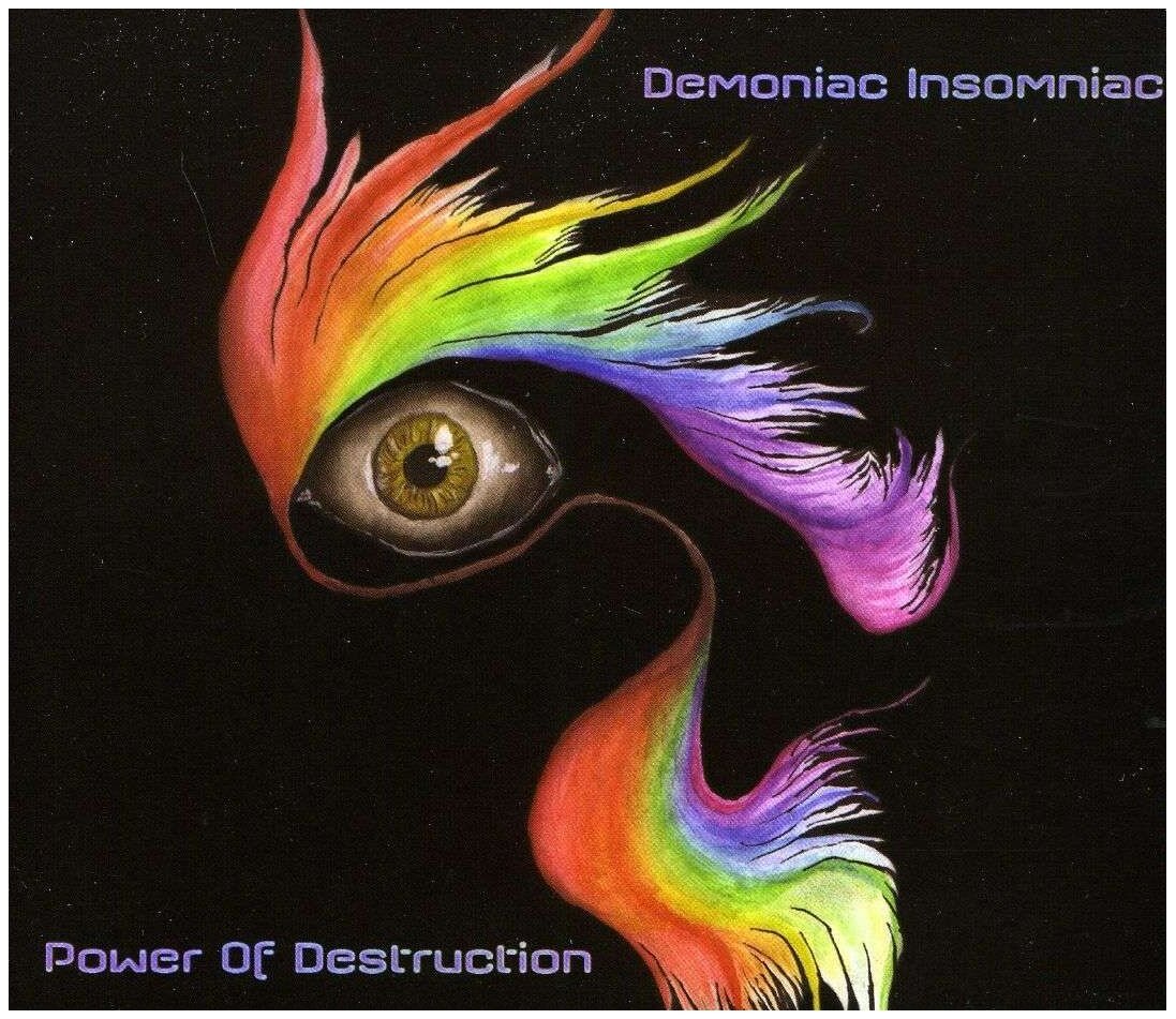 Диск Demoniac Insomniac - Power Of Destruction (1 CD)