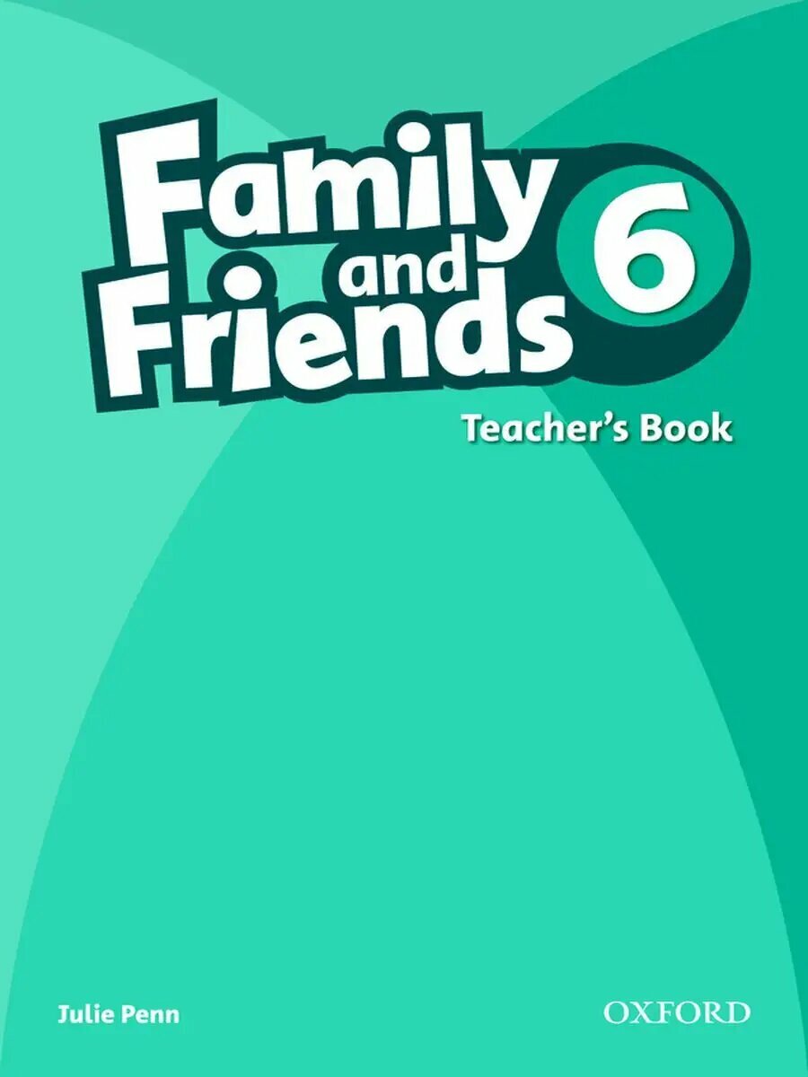 Family & Friends 6 Teacher's Book книга для учителя 1-е изд | Oxford University Press