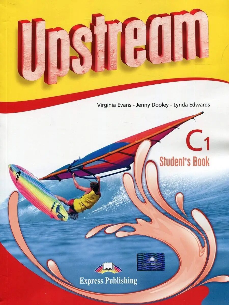 Upstream (3rd edition) C1 Advanced Student's Book | Express Publishing