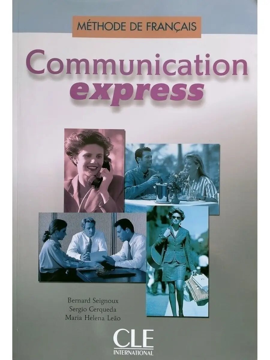 Communication Express livre de l'eleve французский курс | CLE International