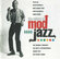 The Return Of Mod Jazz (CD/Компакт-диск)
