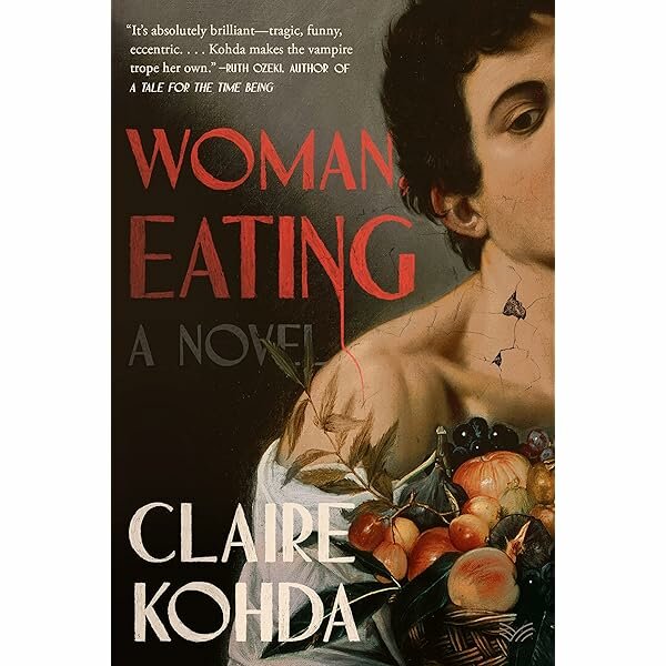 Woman, Eating: A Literary Vampire Novel，Reprinted paperback book