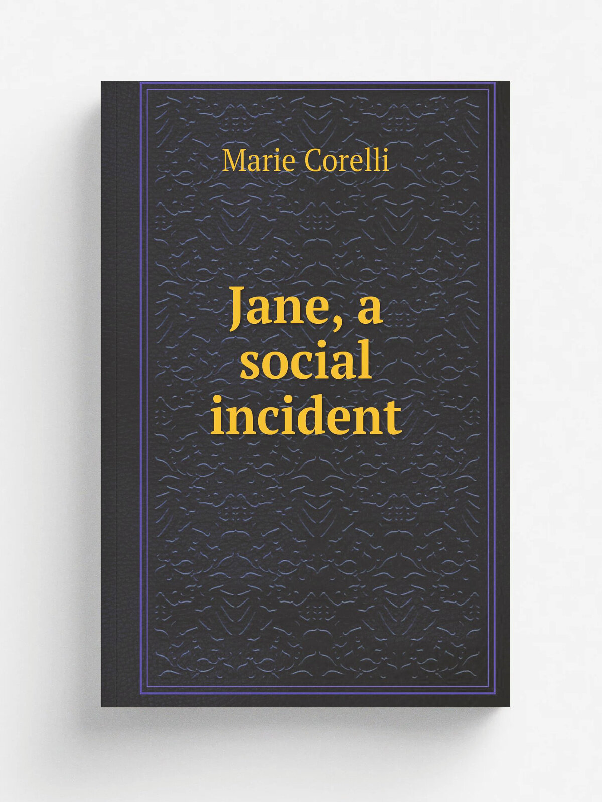 Jane, a social incident