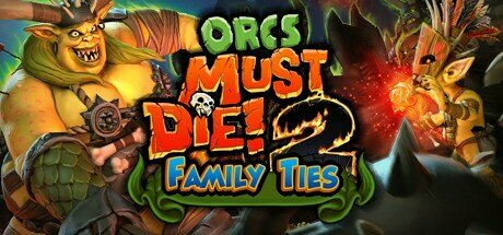 Orcs Must Die! 2 - Family Ties Booster Pack [Steam / Россия и СНГ]