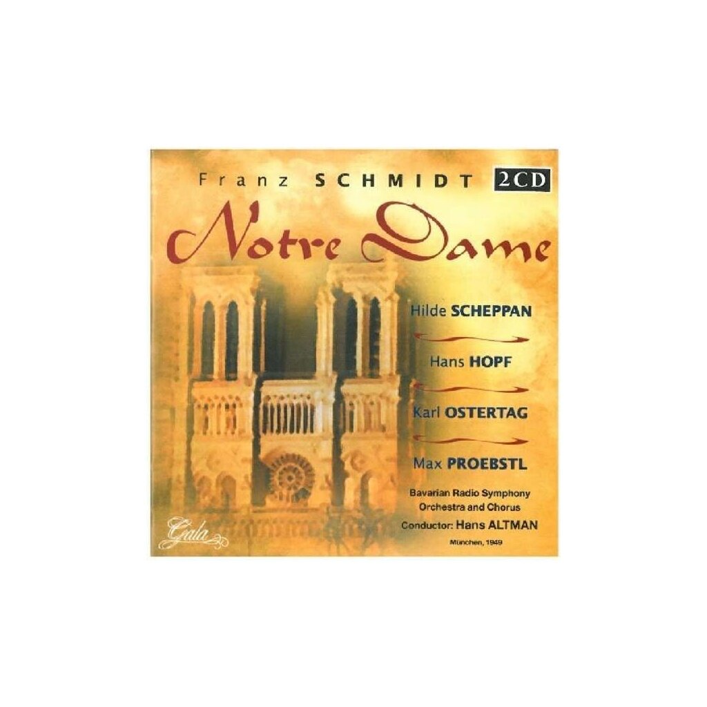 Диск Franz Schmidt (1874-1939) - Notre Dame (2 CD)