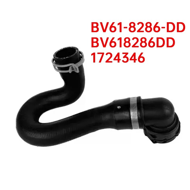 Надежный верхний шланг радиатора автомобиля BV61-8286-DD 1724346 для Ford Focus MK3 C346 201-2014, верхняя трубка шланга охлаждающей жидкости BV618286DD