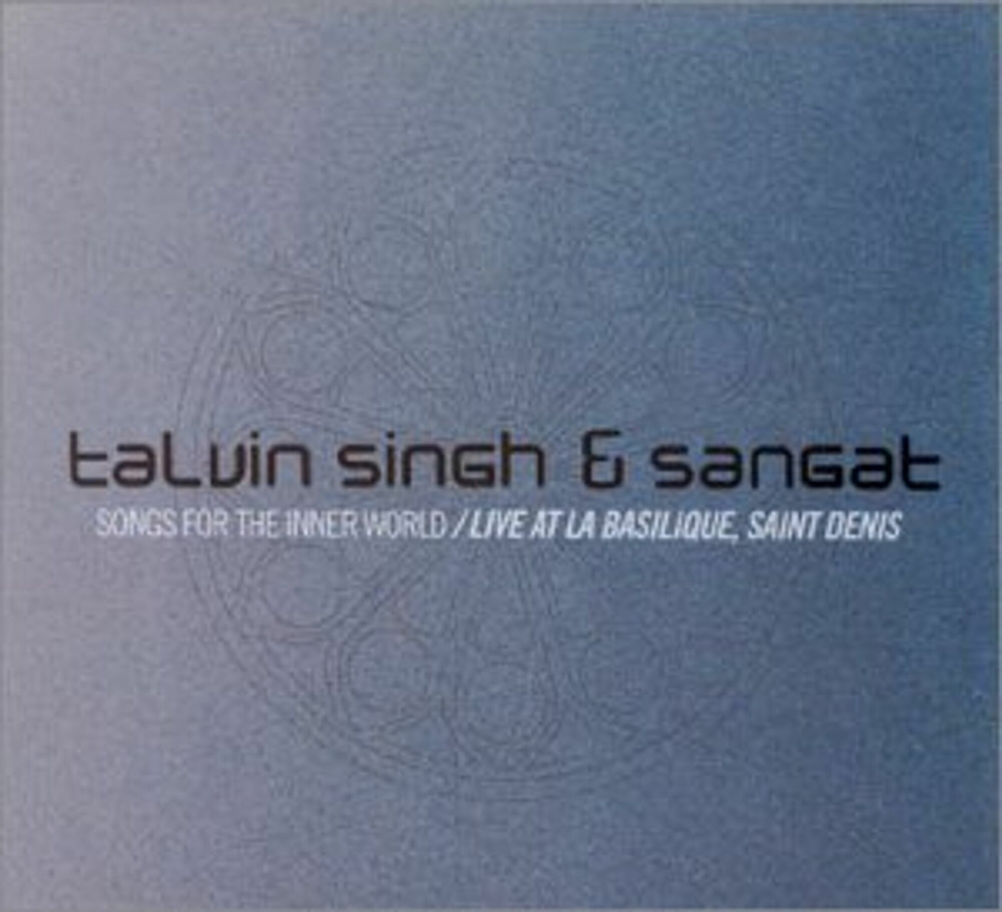 Компакт-диск Talvin Singh & Sangat - Songs For The Inner World (1 CD)