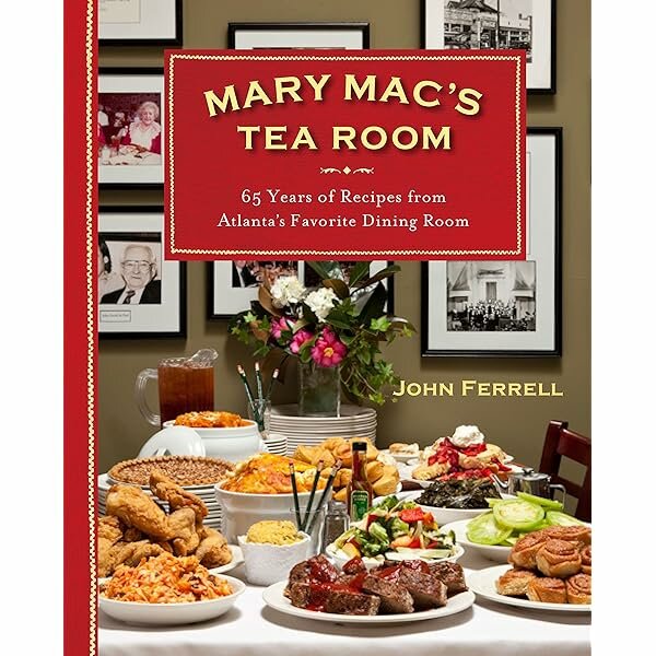Mary Mac's Tea Room: 70 Years of Recipes from Atlanta's Favorite Dining Room，Reprinted paperback book