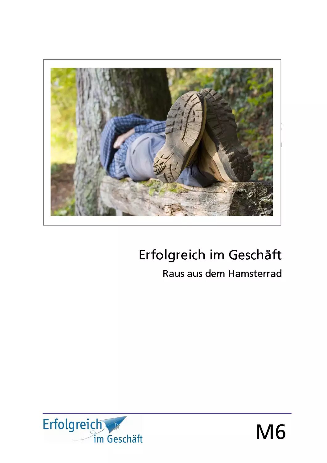 Modul 6: Raus aus dem Hamsterrad [Цифровая книга]