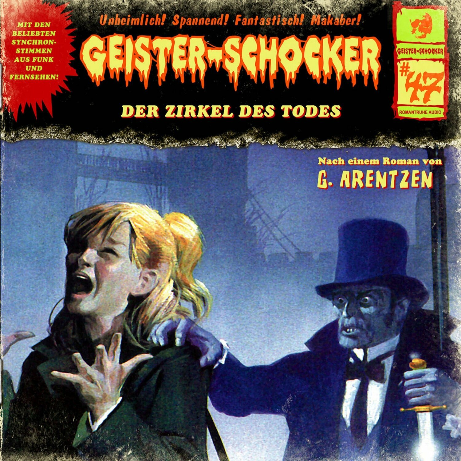 Geister-Schocker, Folge 47: Der Zirkel des Todes [Аудиокнига]