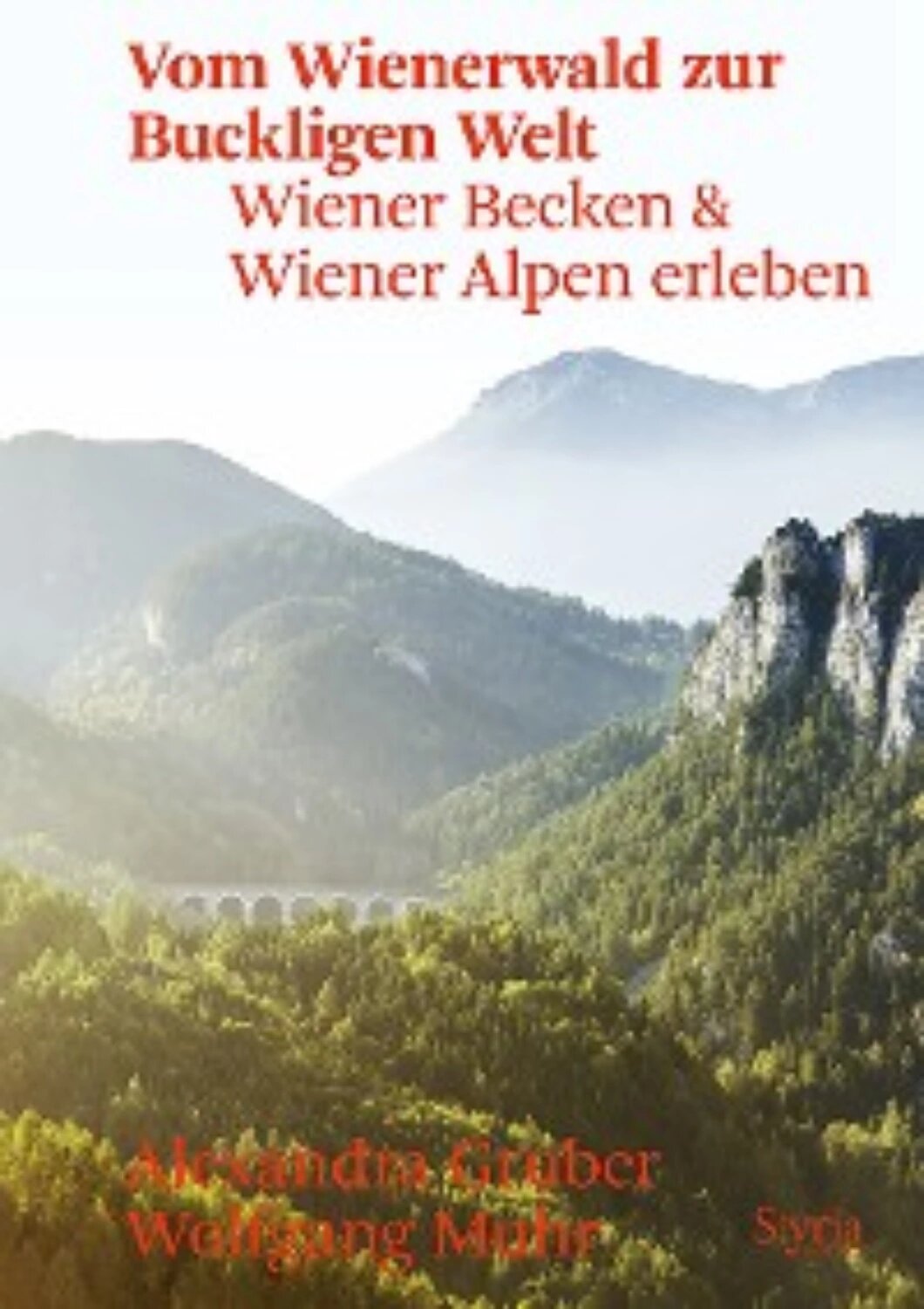 Vom Wienerwald zur Buckligen Welt [Цифровая книга]