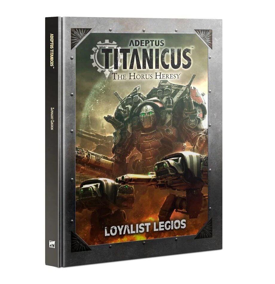 Книга правил Games Workshop Warhammer The Horus Heresy: Adeptus Titanicus - Loyalist Legios 400-42 на английском