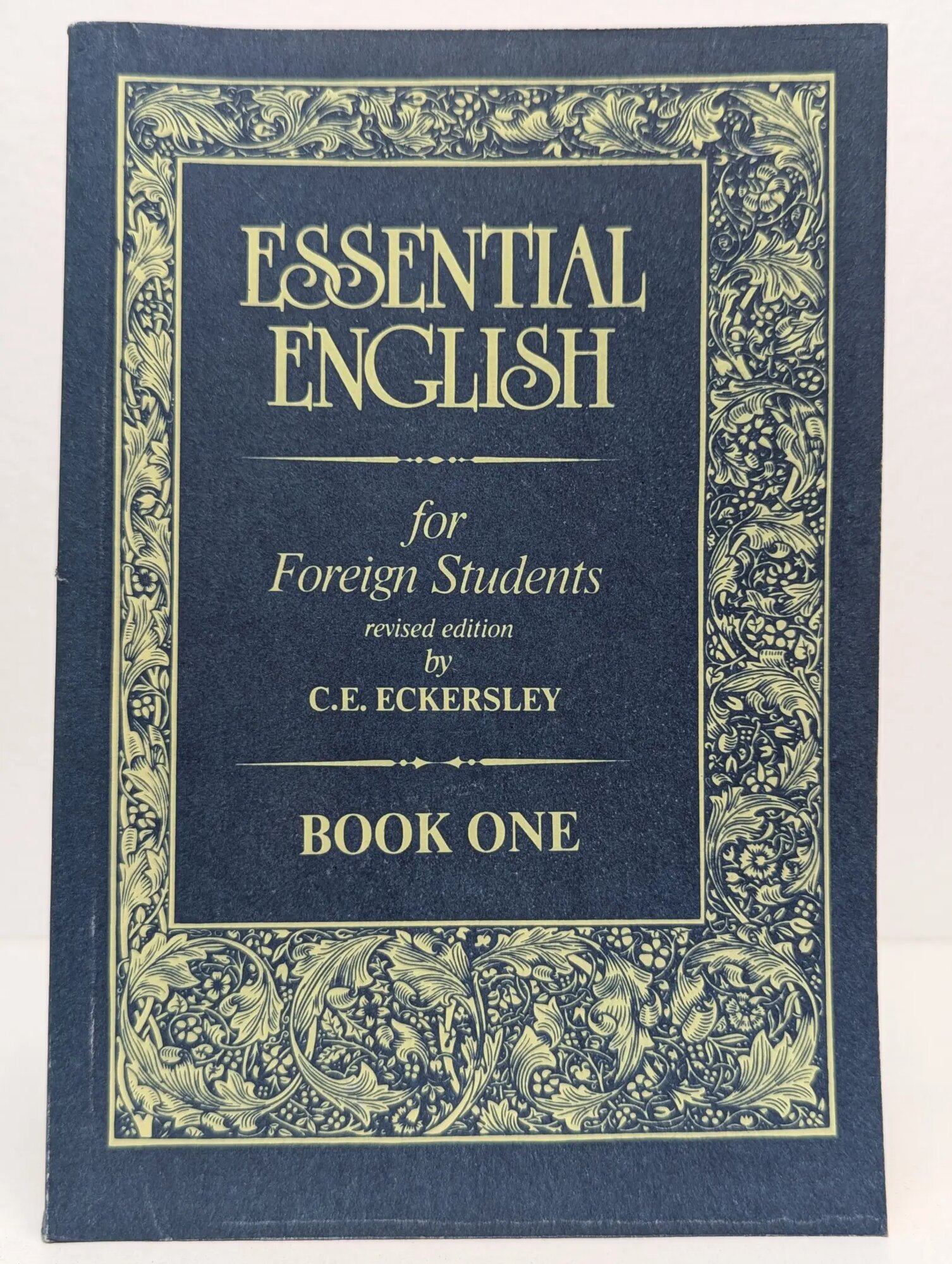 Essential English for Foreign Students. Book One. Учебник английского языка. В 4 томах. Том 1 Эккерсли Карл Эварт 1993