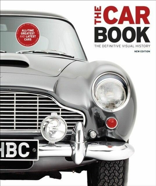 Книга The Car Book: The Definitive Visual History - энциклопедия автомобилей, иллюстрированная история машин, подарочное издание для автолюбителей, визуальная история автомобилестроения