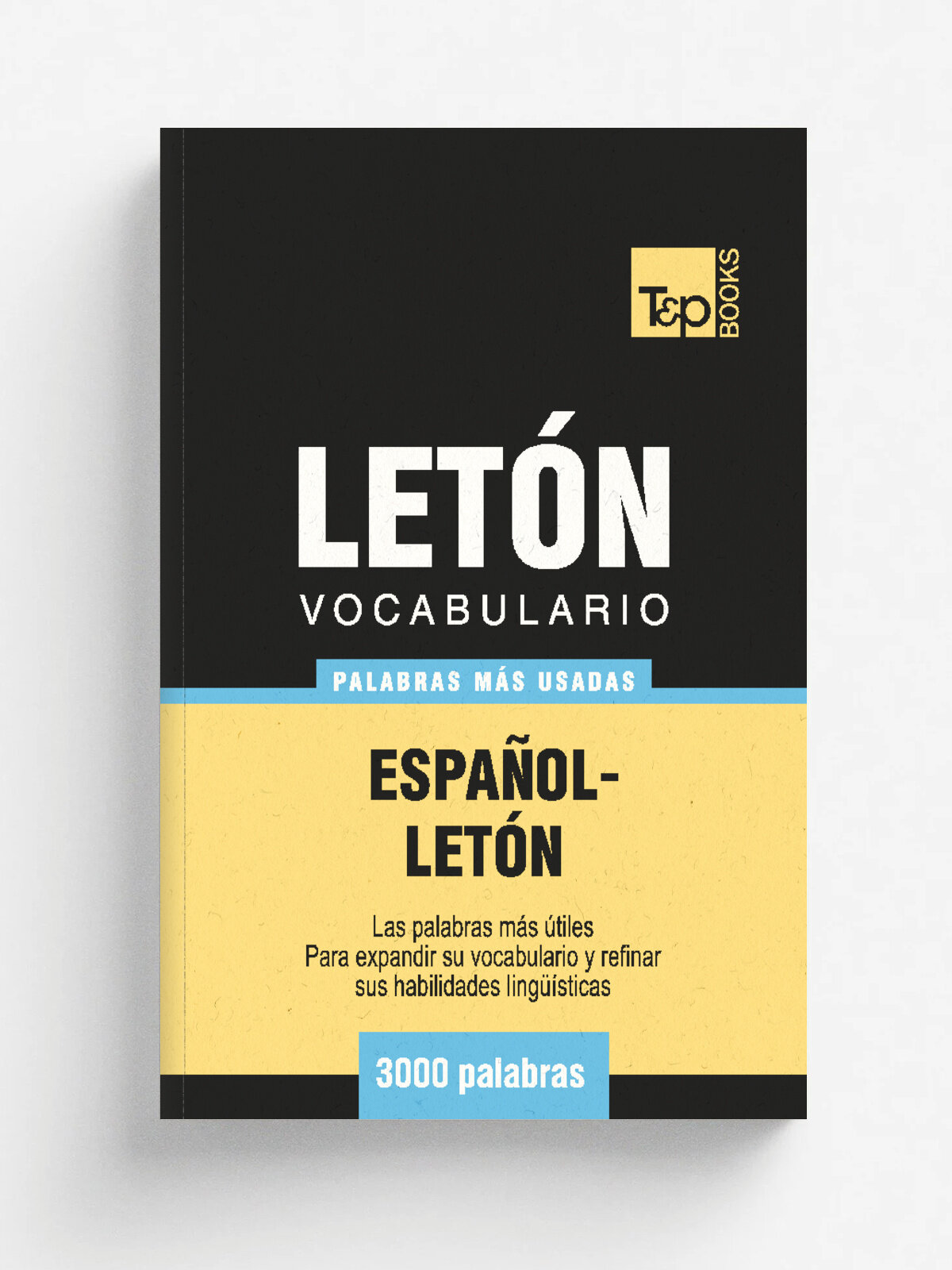 Vocabulario Espanol-Leton - 3000 palabras mas usadas
