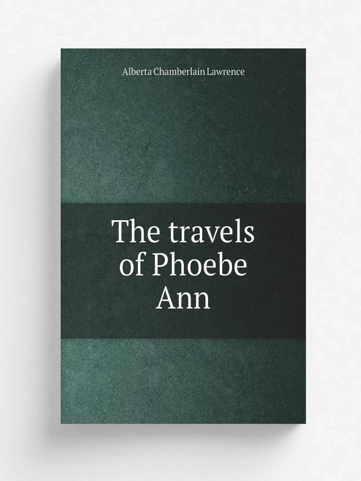 The travels of Phoebe Ann