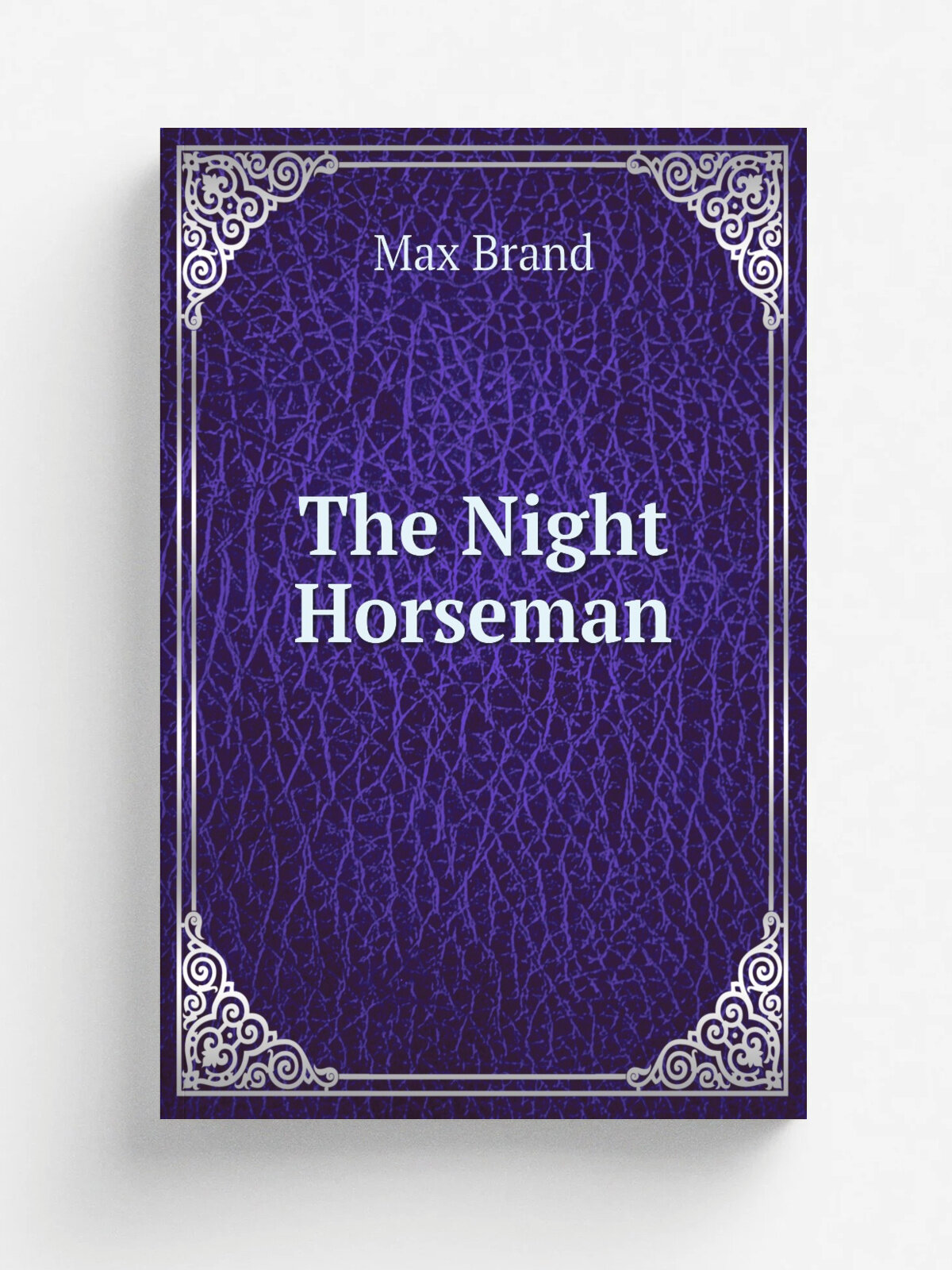 The Night Horseman | Макс Брэнд | Репринт