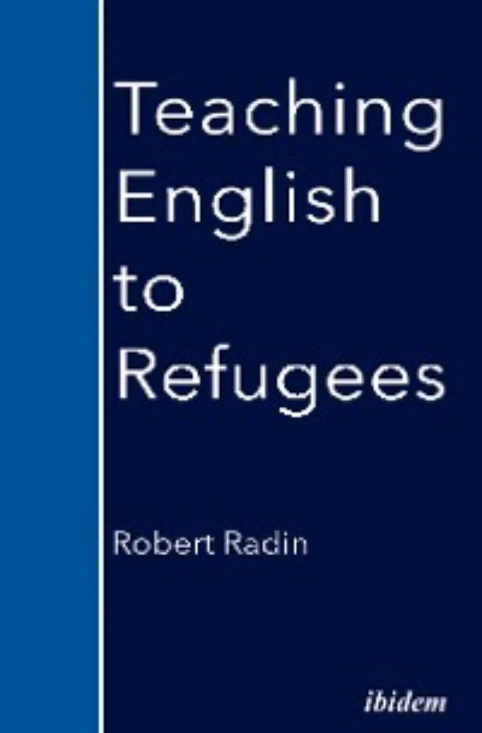 Teaching English to Refugees [Цифровая книга]