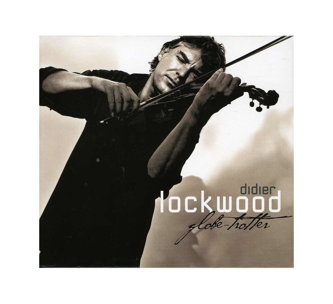 Диск Didier Lockwood (1956-2018) - Globe-Trotter (2 CD)