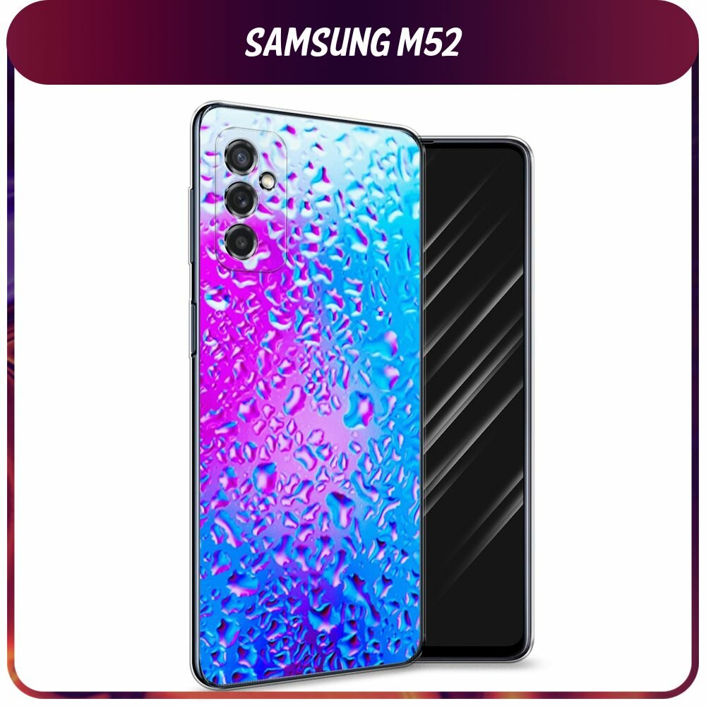 Чехол на Samsung Galaxy M52 / Самсунг Галакси M52 с принтом "Капли на стекле"