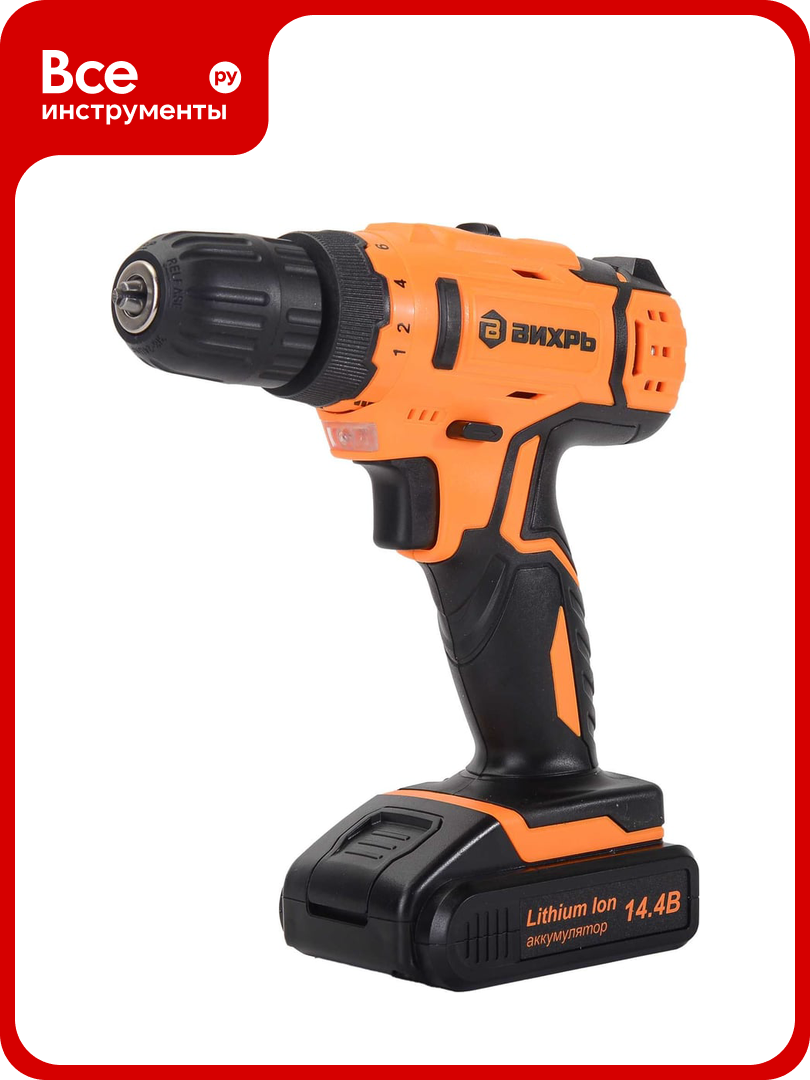 Аккумуляторная дрель-шуруповерт Вихрь ДА-14,4Л-2 72/14/15