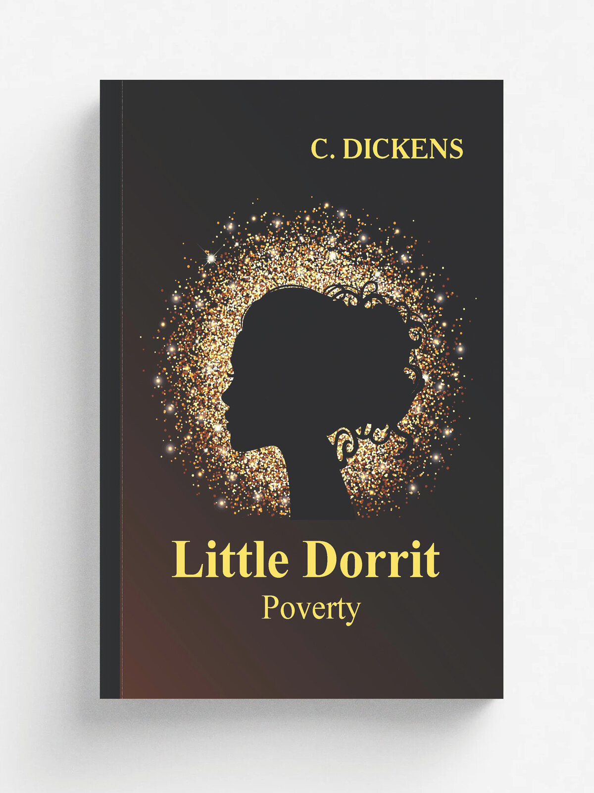 Little Dorrit. Book the First. Poverty