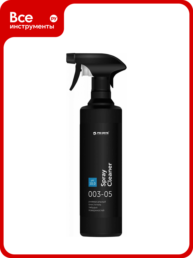 Очиститель PRO-BRITE SPRAY CLEANER универсальный твёрдых поверхностей 500 мл 003-05 605288