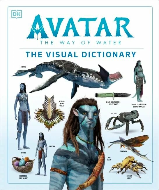 Avatar 2 Visual Dictionary. Энциклопедия по миру Аватар 2. Красивая книга. Подарочные издания
