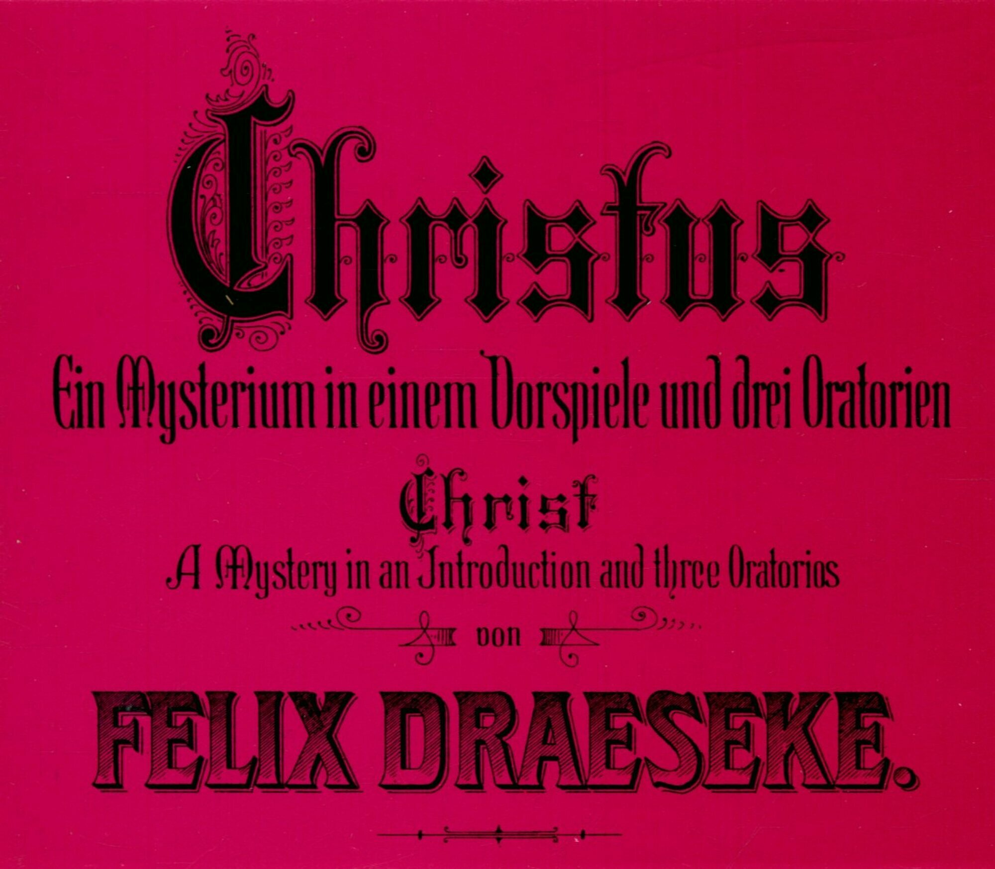 Компакт-диск Felix Draeseke (1835-1913) - Christus (Mysterium) (5 CD)