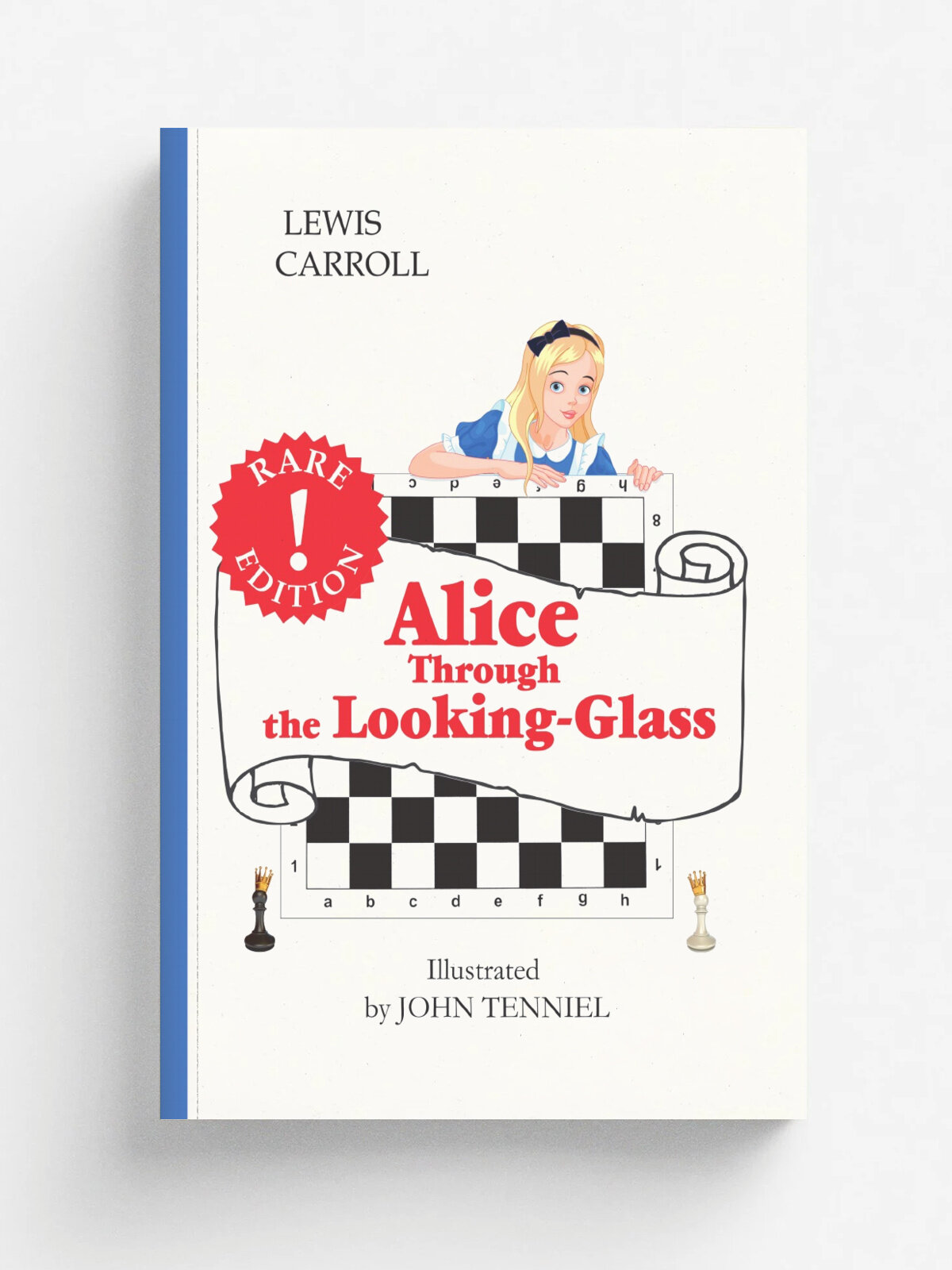 Alice. Through the Looking-Glass