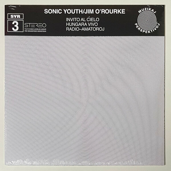 SONIC YOUTH, JIM O'ROURKE Invito Al Ĉielo (LP)