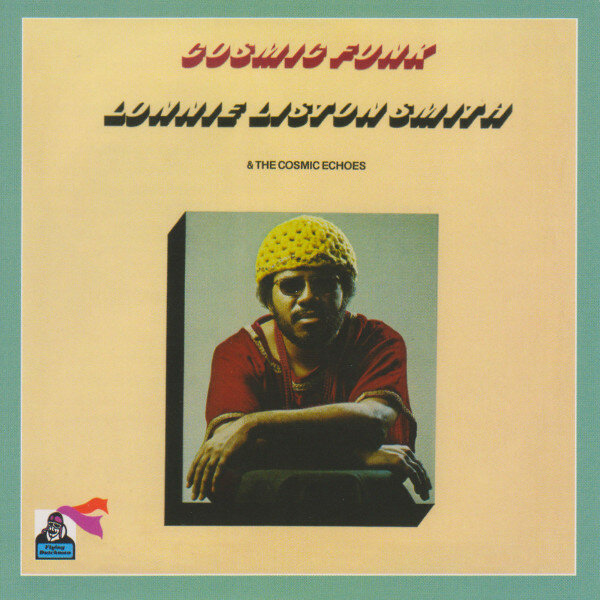 Lonnie Liston Smith And The Cosmic Echoes. Cosmic Funk (CD/Reissue/Компакт-диск)