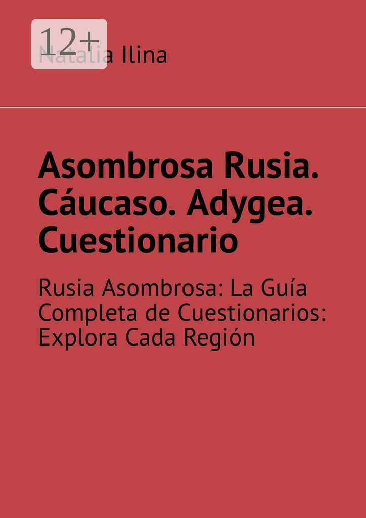 Asombrosa Rusia. Cáucaso. Adygea. Cuestionario