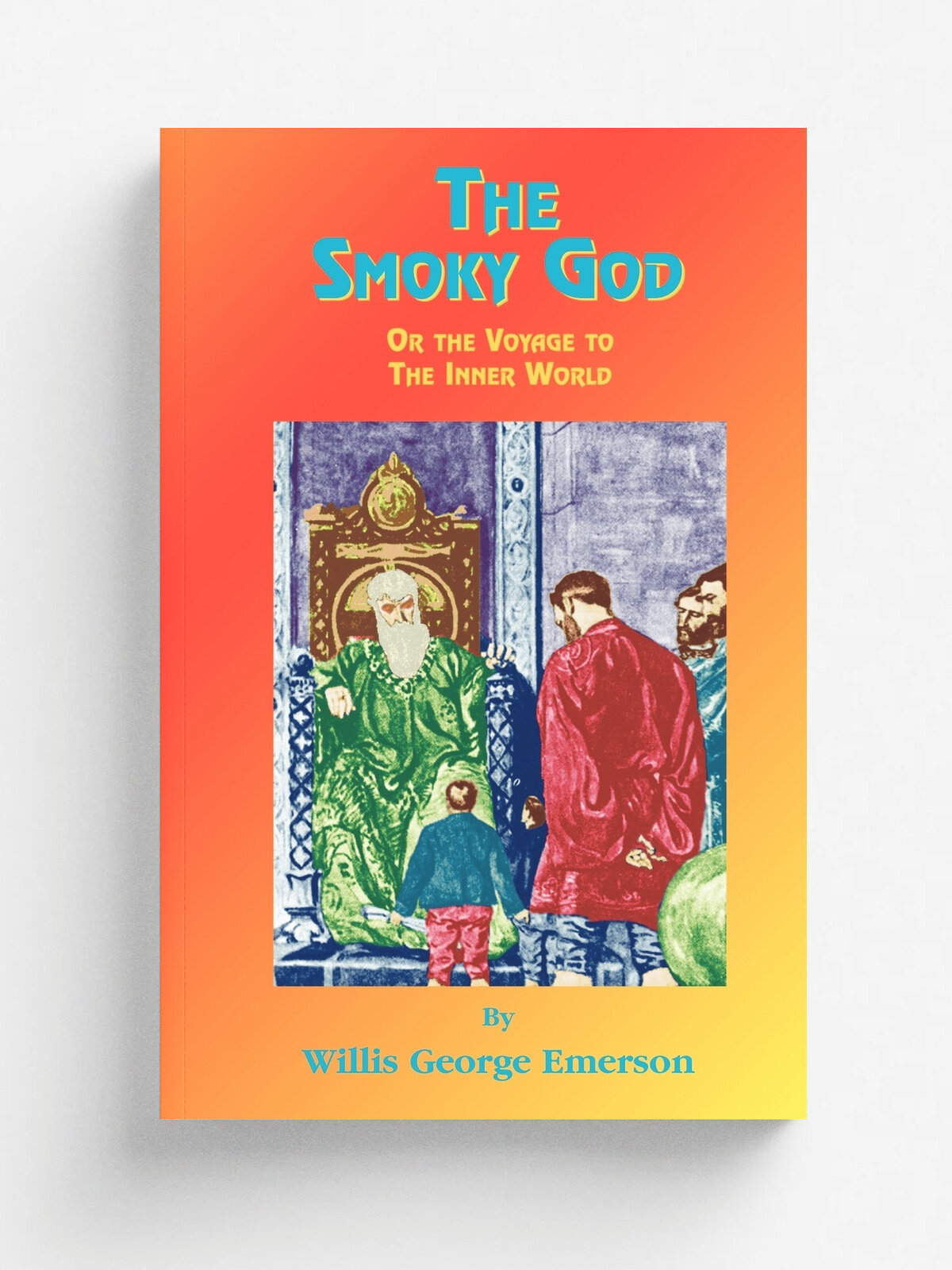 The Smoky God. Or Journey to the Inner Earth