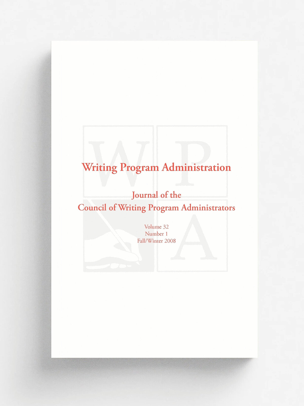 WPA. Writing Program Administration 32.1