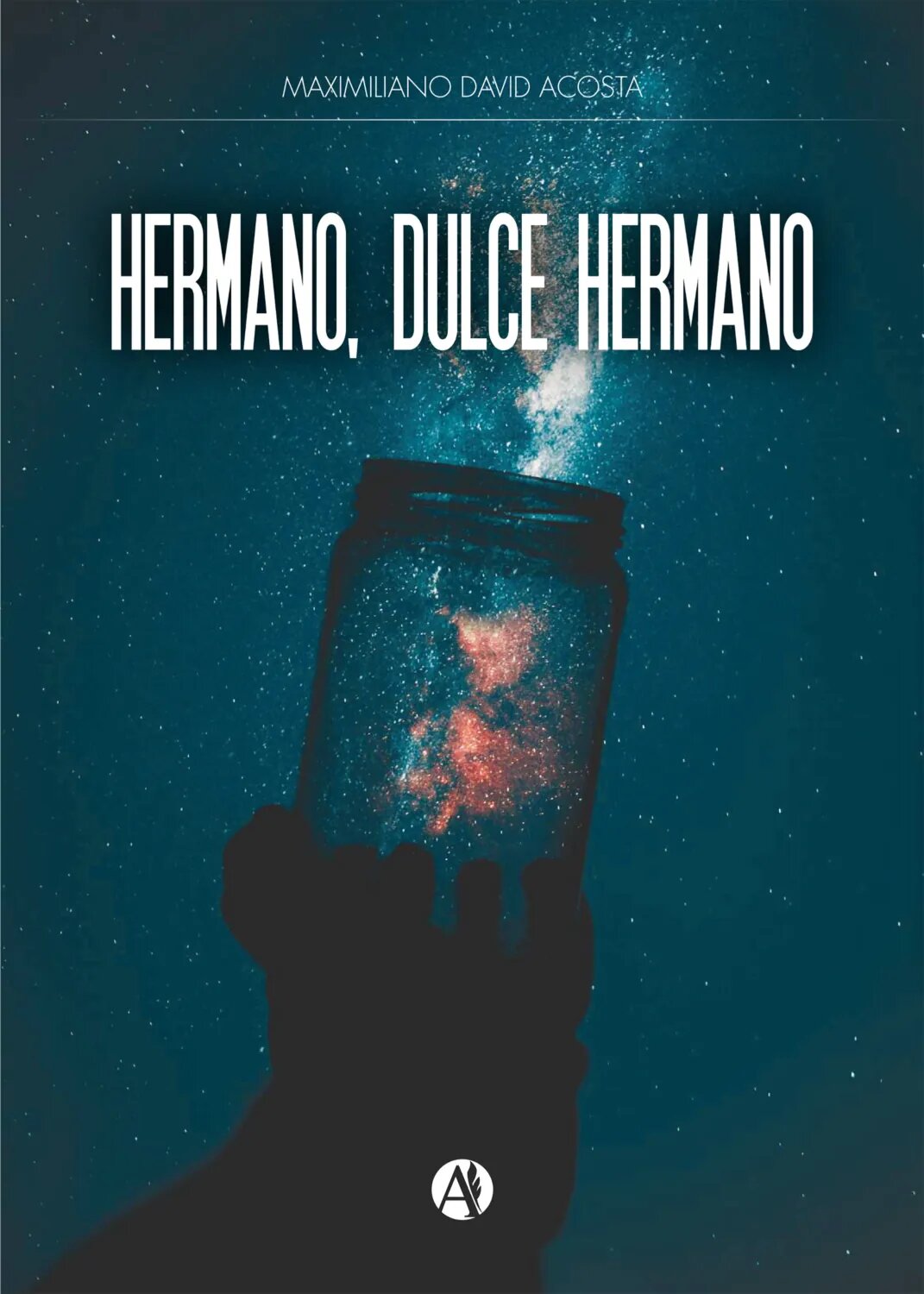 Hermano, dulce hermano [Цифровая книга]