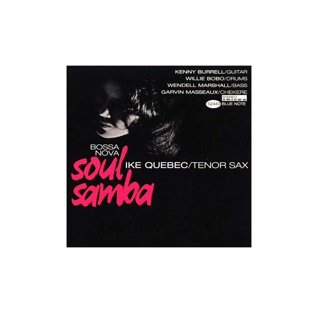 Диск Ike Quebec Bossa Nova Soul Samba (1 CD)