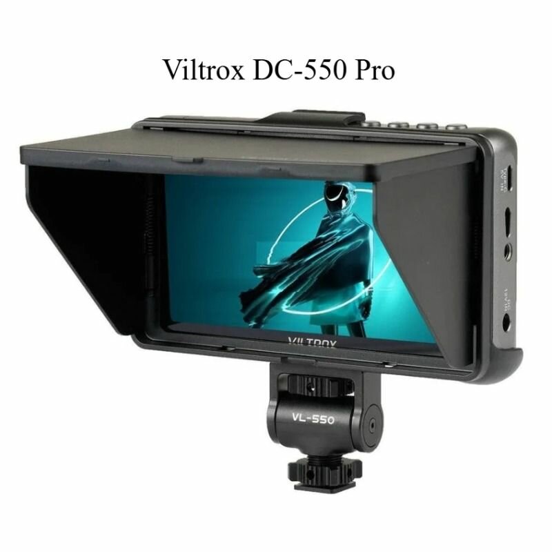Viltrox DC-550 Pro Сенсорный экран 4K HDMI Монитор поля камеры 5,5 дюйма 3D LUT IPS HD 1920x1080 с аккумулятор