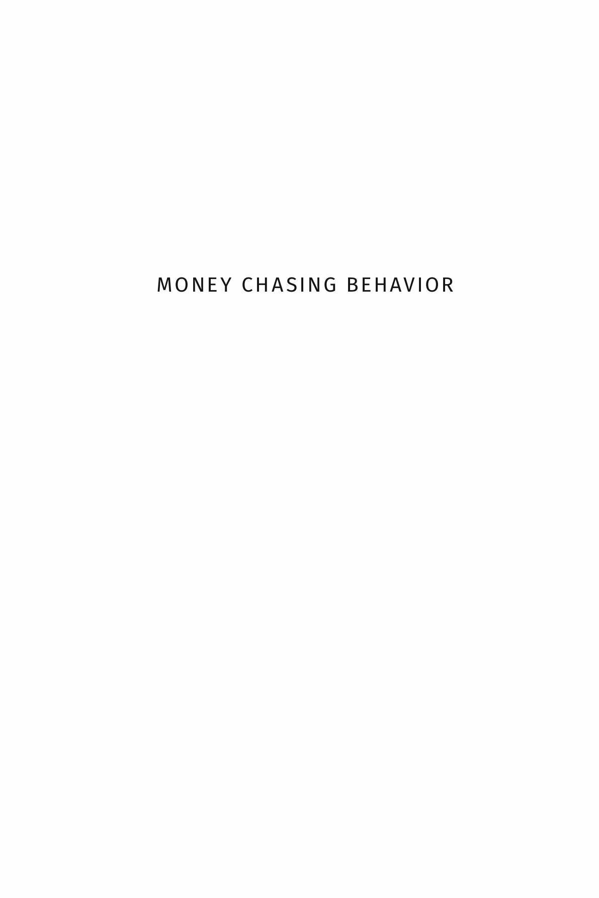 Money Chasing Behavior. Rethinking Economics — фото 1